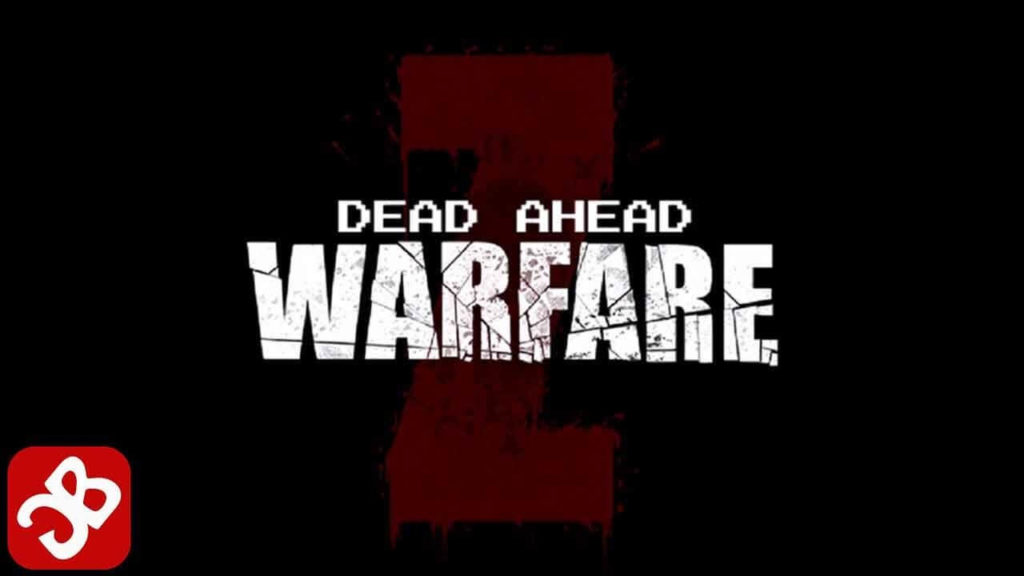 Dead Ahead Zombie Warfare Code Triche 6959